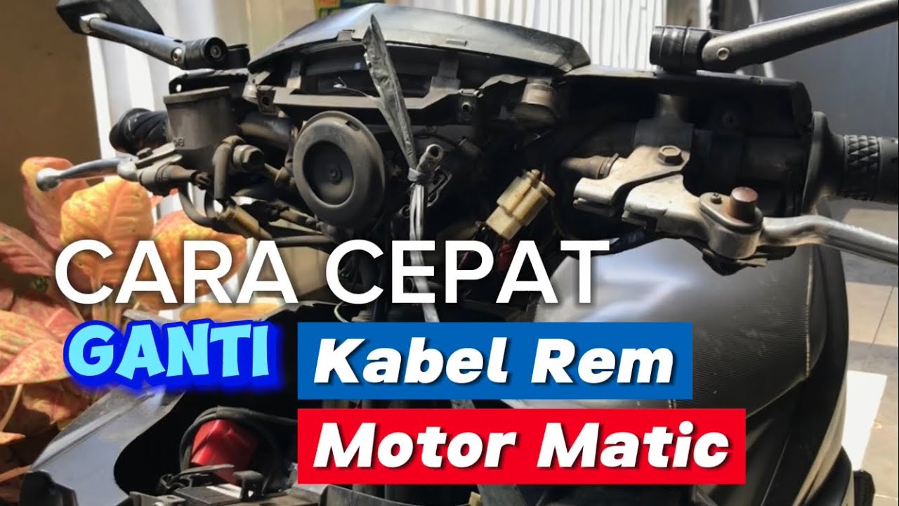 CARA CEPAT GANTI TALI REM PADA MOTOR MATIC - YouTube