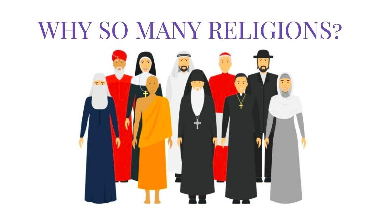 Why So Many Religions? - YouTube