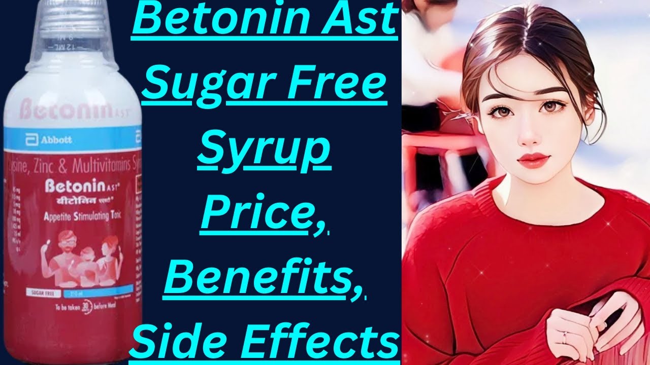 Betonin AST Syrup The Nutrient Powerhouse Unveiled Sugar Free Syrup ...
