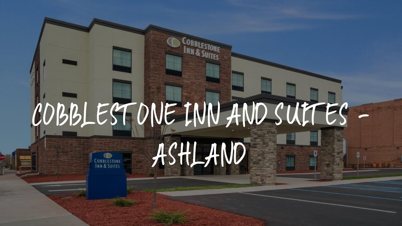 Cobblestone Inn and Suites - Ashland Review - Ashland , United States ...