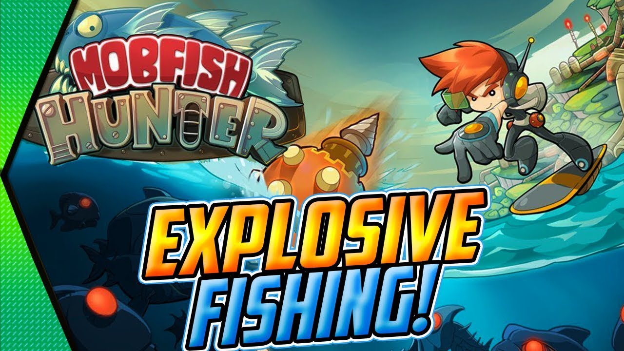 Mobfish Hunter - AN EXPLOSIVE FISHING RPG FOR ANDROID & iOS | MGQ Ep ...