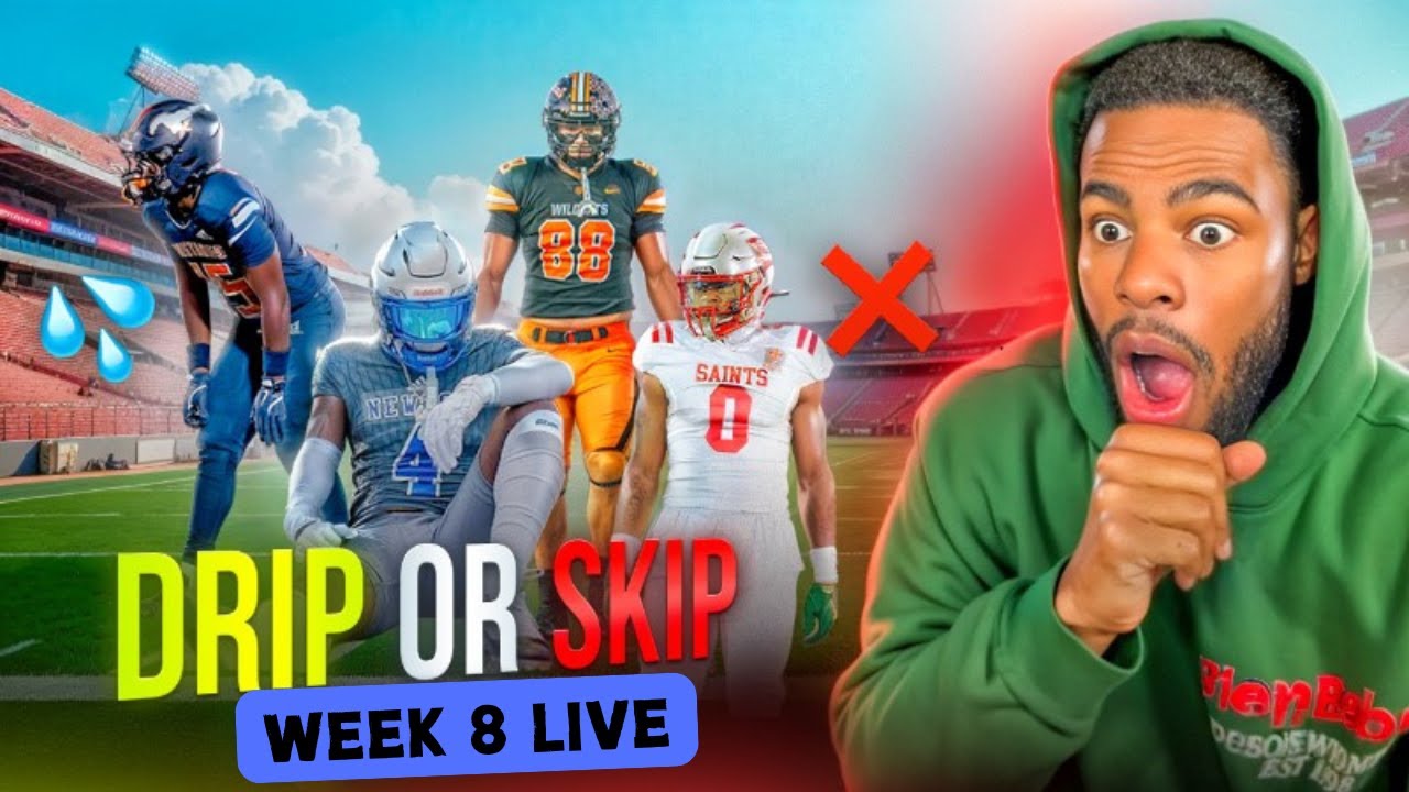 Drip Or Skip Week 8! - YouTube