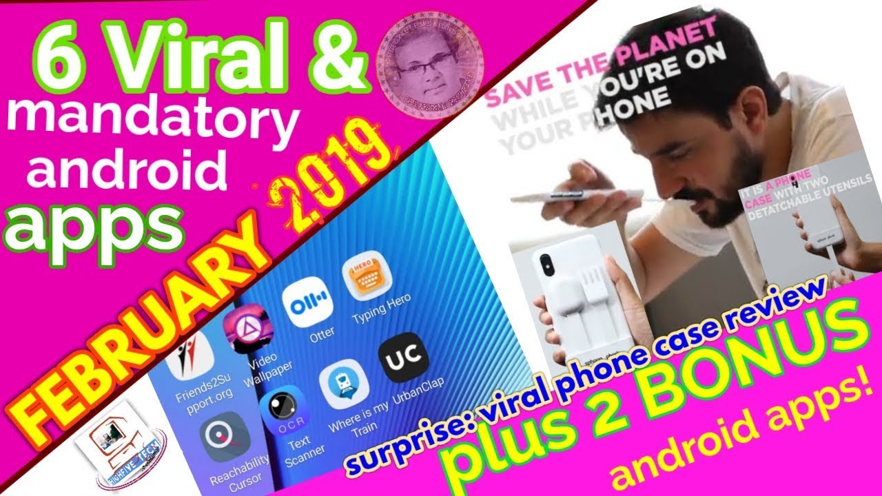 6 Viral & Mandatory Android Apps-FEBRUARY 2019-by highfive tech - YouTube