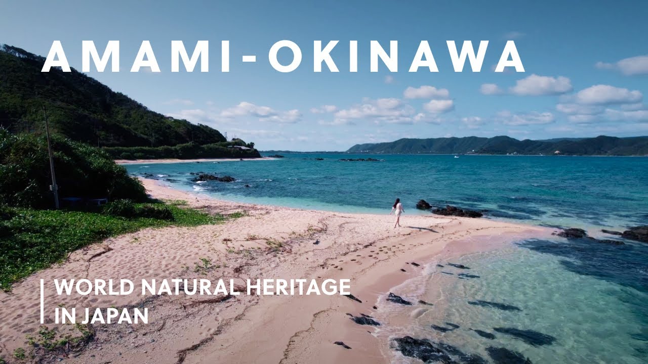 Amami-Okinawa: Exotic Oceanside Paradises | World Natural Heritage in ...