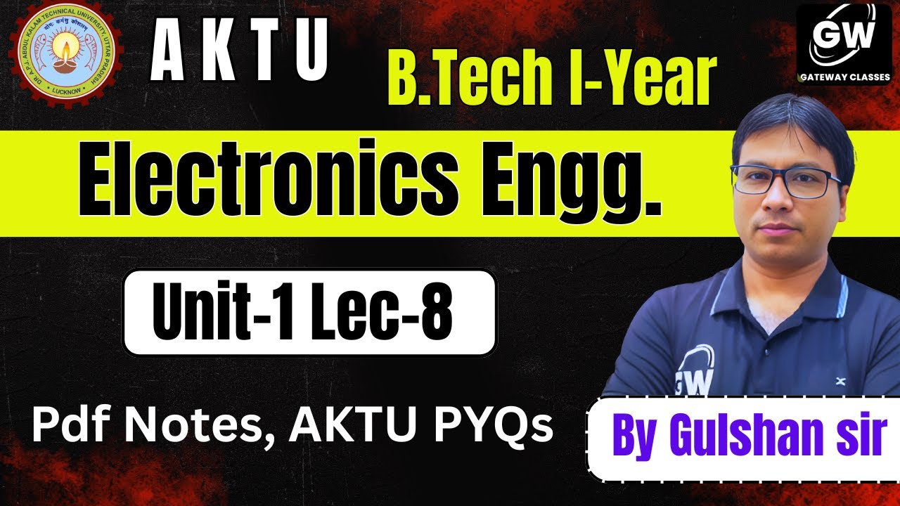Electronics Unit-1 Lec-8 By Gulshan Sir I Gateway Classes I AKTU - YouTube