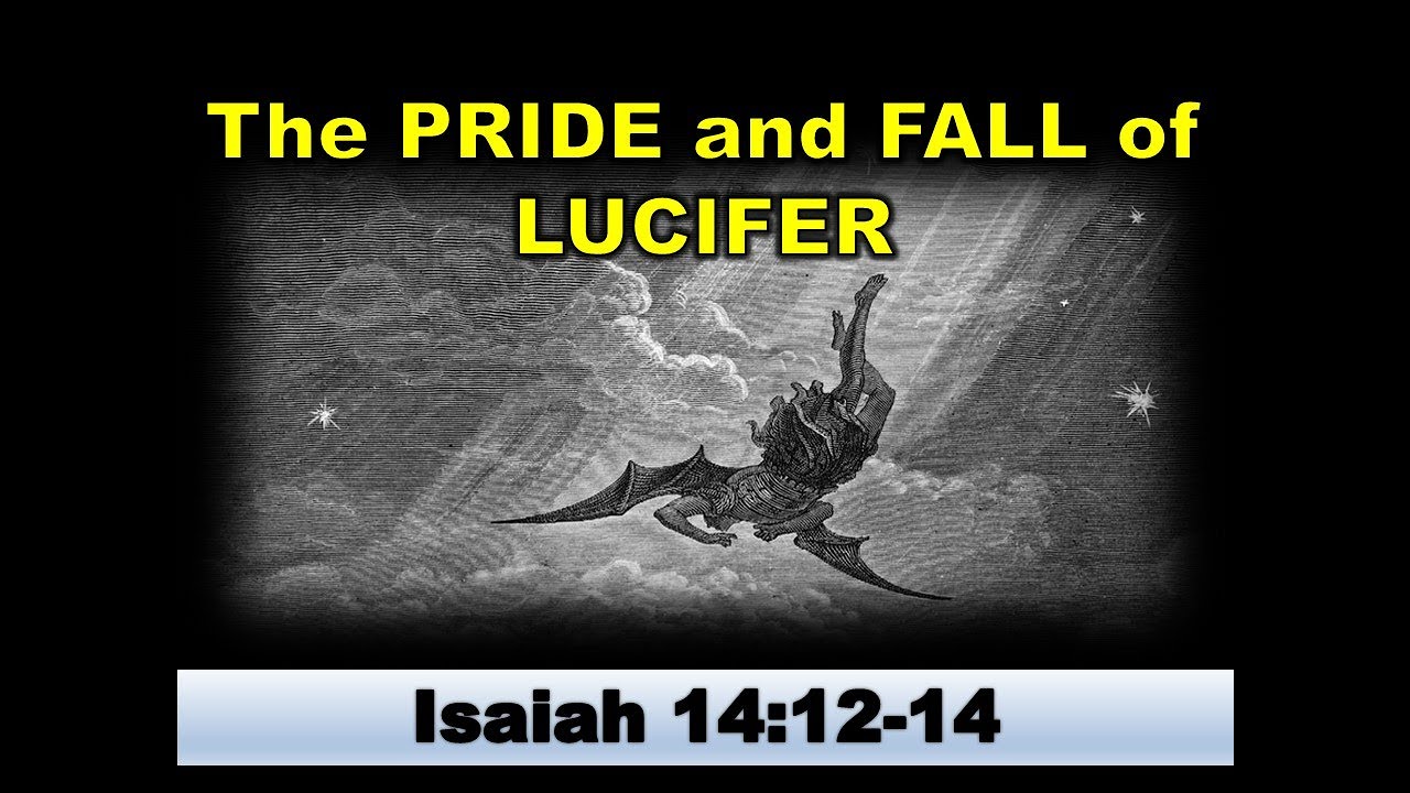 The PRIDE and FALL of Lucifer - YouTube