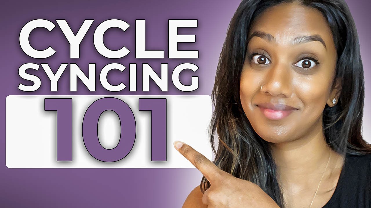 What You NEED TO KNOW About "Cycle Syncing" | BEGINNER'S GUIDE TO ...