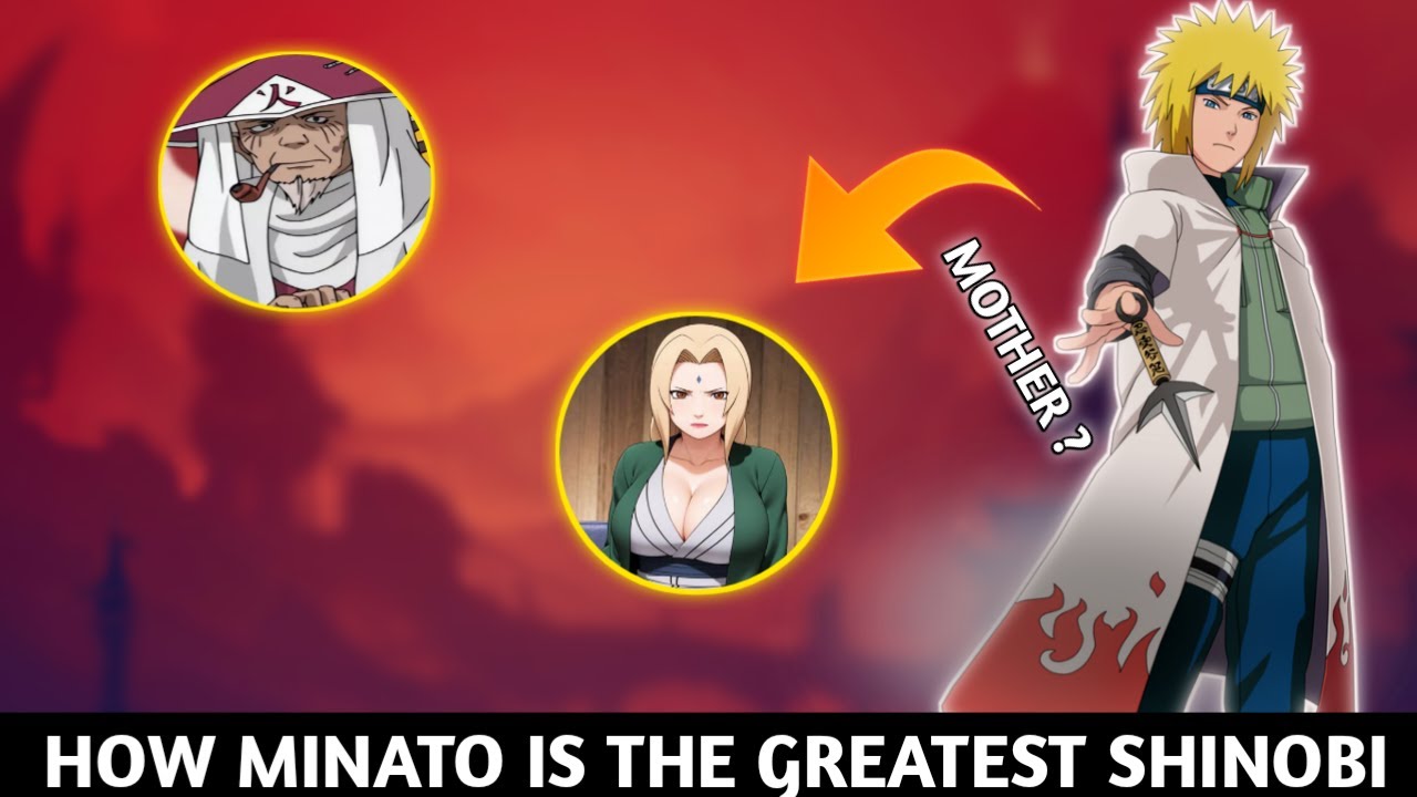 WHY MINATO IS THE STRONGEST HOKAGE ? MINATO PARENTS !! M - YouTube