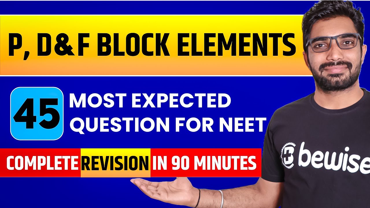 P, D & F Block Elements 45 Most Important Questions for NEET 2026 | P ...