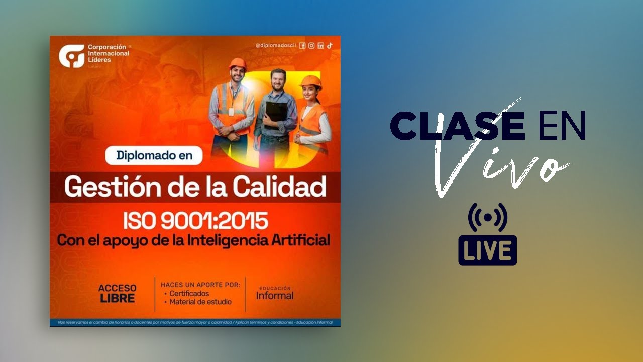 3: Gestión de la Calidad y Auditor ISO 9001:2015 con el apoyo de la ...