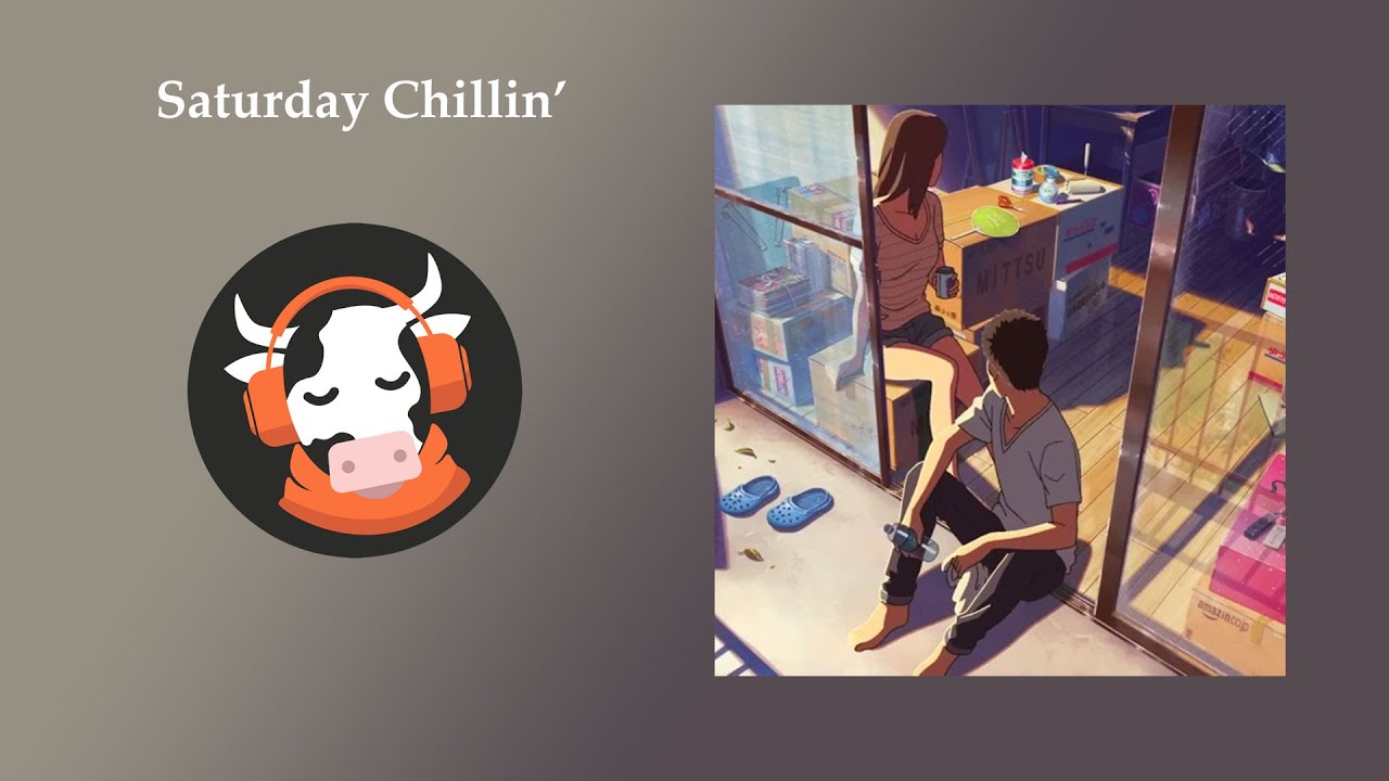 Saturday Chillin' - Lofi Hip-hop - YouTube