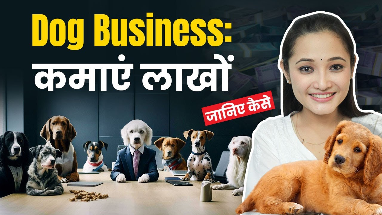 Best Dog Business Ideas for Entrepreneurs | How to Start & Succeed in ...