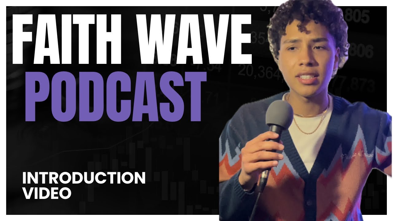 Introducing Faith Wave Podcast! - YouTube