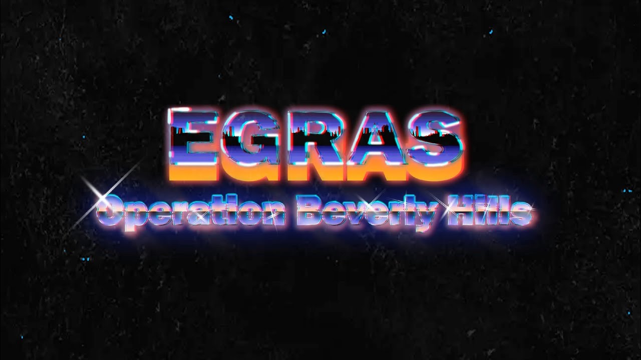 EGRAS - Operation Beverly Hills (Official Audio) - YouTube