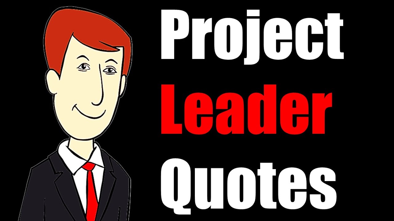 Seven Inspiring Quotes For Project Leaders - YouTube