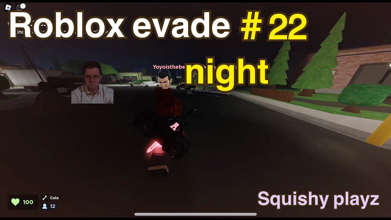 Roblox evade squishy plays #22 night - YouTube