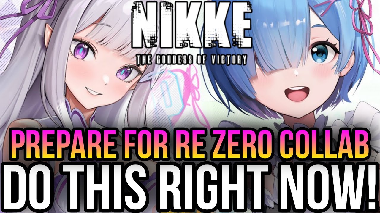 Goddess of Victory: NIKKE - Do This Right Now To Prepare For Re zero ...