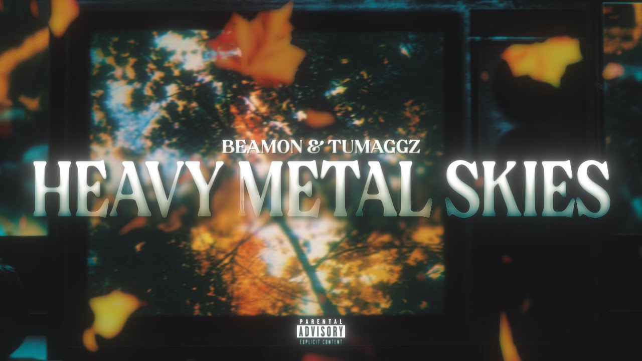 BEAMON & TUMAGGZ - HEAVY METAL SKIES (OCTOBER, HALLOWEEN MOOD, COZY ...