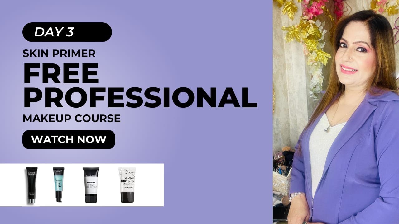 Day 3 Basic To Advance Makeup Course/ Way To Choose Primer For Your ...