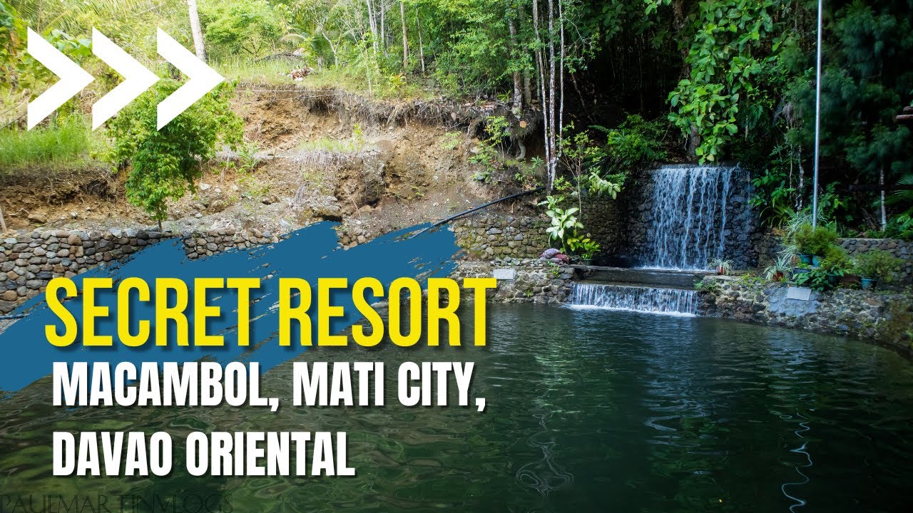 Secret Resort Macambol Mati City Davao Oriental - YouTube