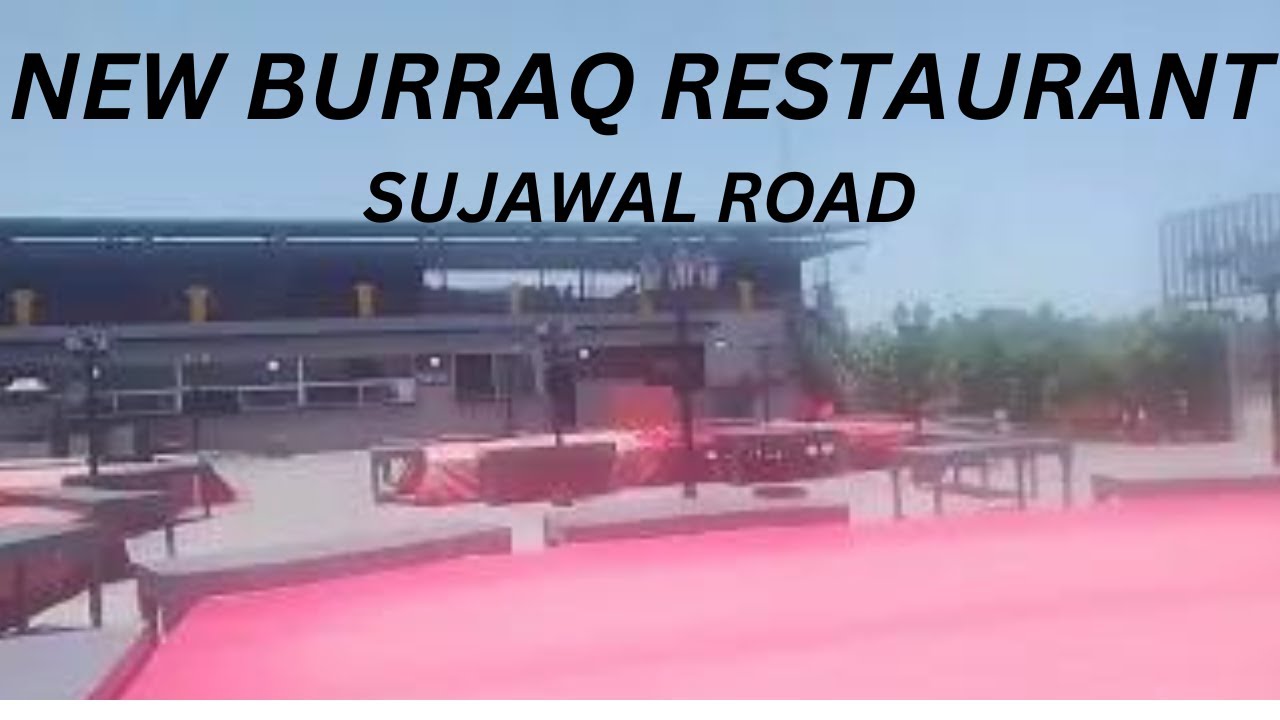 COUNTRYSIDE VLOGS||NEW BURRAQ RESTAURANT||THATTA ROAD VLOGS#vlogs # ...