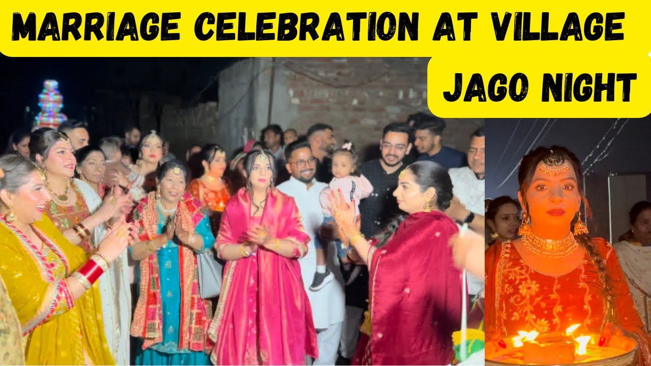 Punjabi marriage celebration traditional jago night at village full ...
