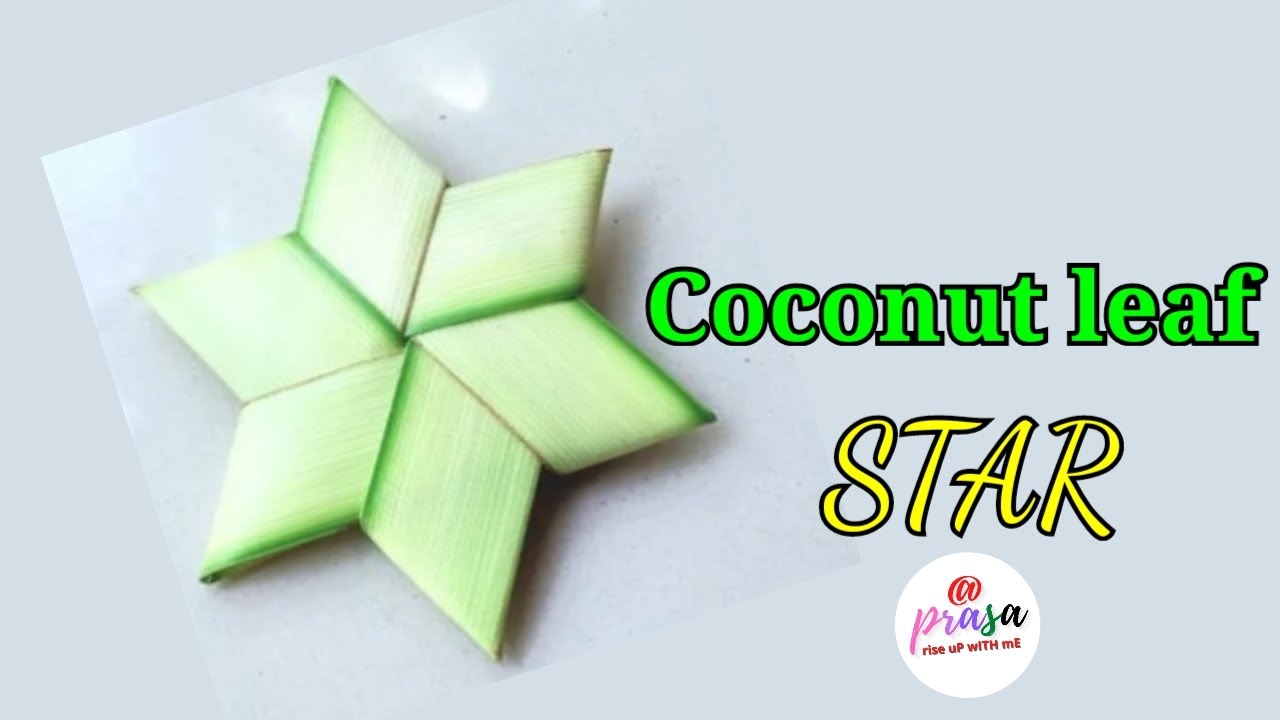 Coconut leaf star I How to make coconut palm Star #@prasa - YouTube