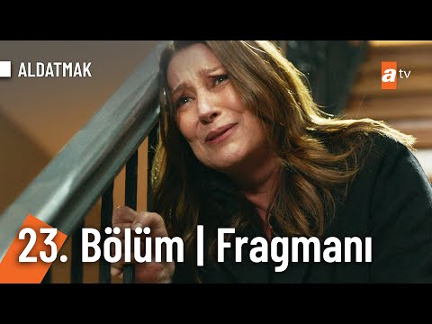 Aldatmak 23. Bölüm Fragmanı | ''Beni öldürmek isteyen babanızmış...''