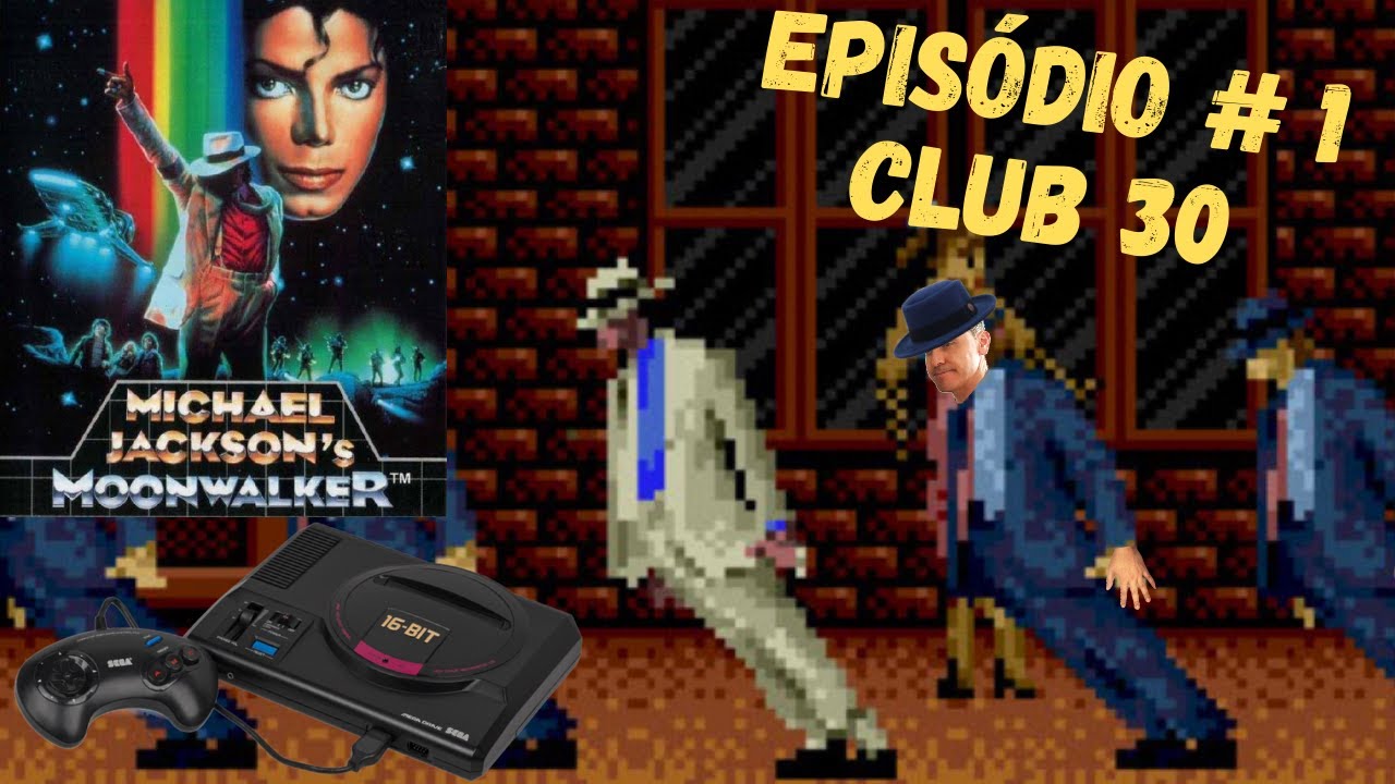 Michael Jackson's Moonwalker (Mega Drive) - Episódio #1: Club 30 - YouTube