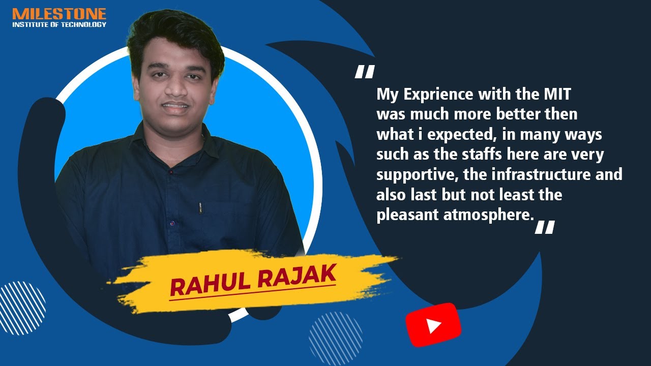 RAHUL RAJAK - MILESTONE INSTITUTE OF TECHNOLOGY - STUDENT REVIEW - YouTube