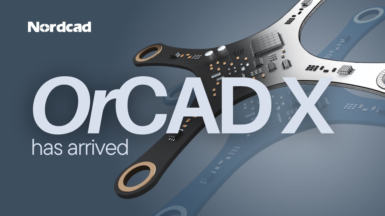 OrCAD X Has Arrived 🚀 - YouTube