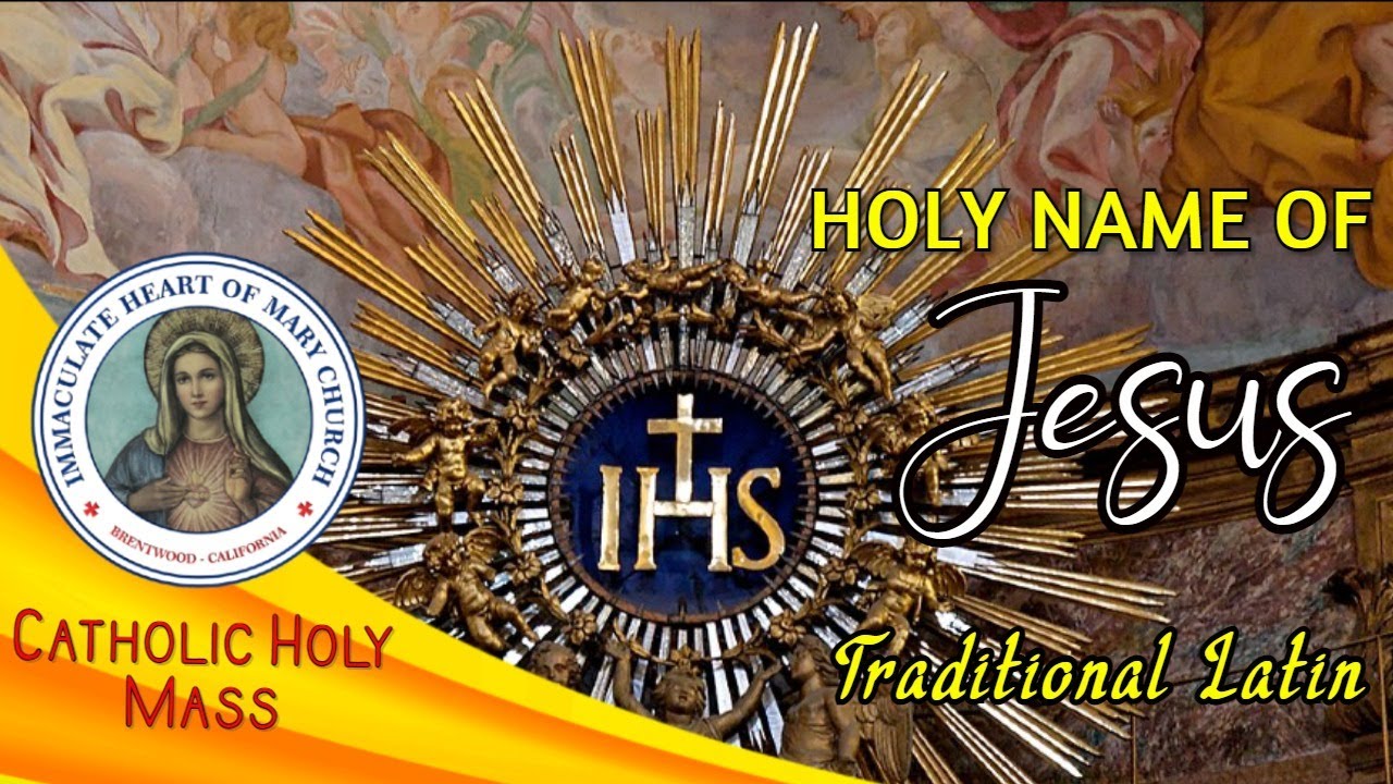 The Most Holy Name of Jesus/Latin Sunday Mass /01-03-2021 - YouTube
