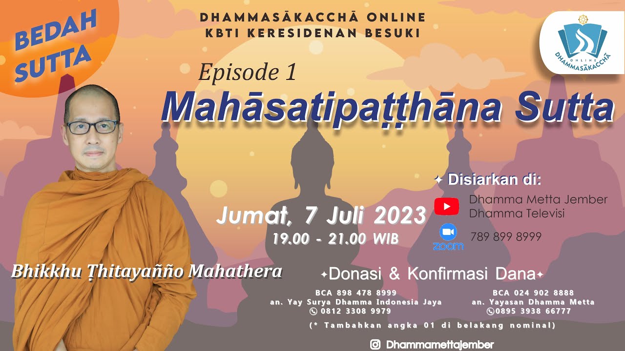 Mahāsatipaṭṭhāna Sutta (Episode 1) || Bhikkhu Thitayañño Mahāthera ...