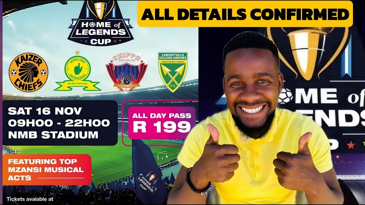 HOME OF LEGEND CUP CONFIRMED FIXTURE ,TIME AND VENUE KAIZER CHIEFS ...