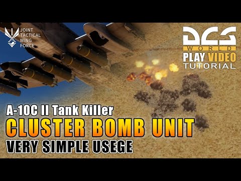 DCS world 2.8 | A-10C II Tank Killer - Cluster Bomb Unit (CBU) - YouTube