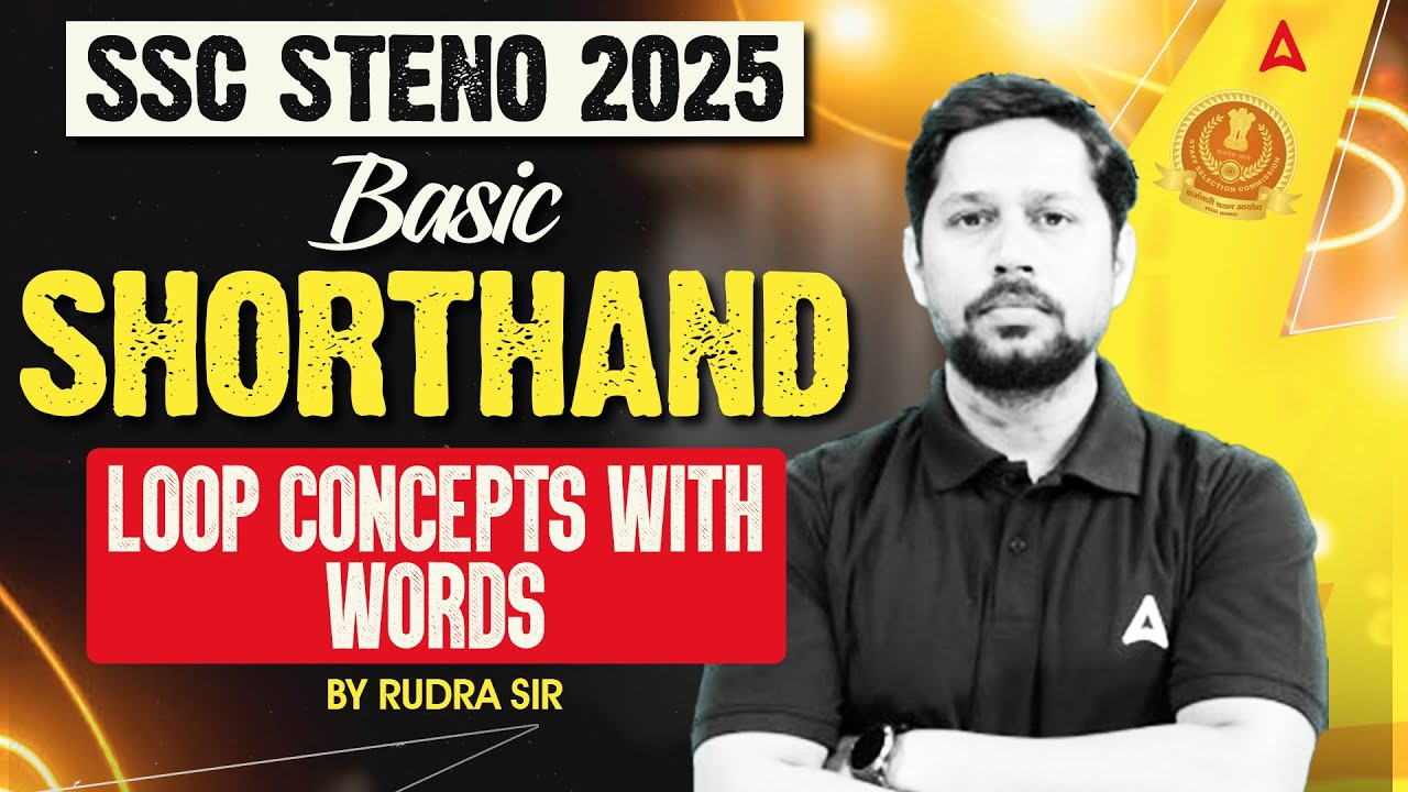 SSC Steno 2025 | Basic Shorthand | Loop Concepts with words | By Rudra ...