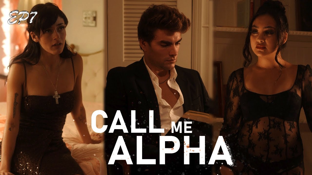 🎬Call Me Alpha EP7🎬#drama #shortfilm #love - YouTube
