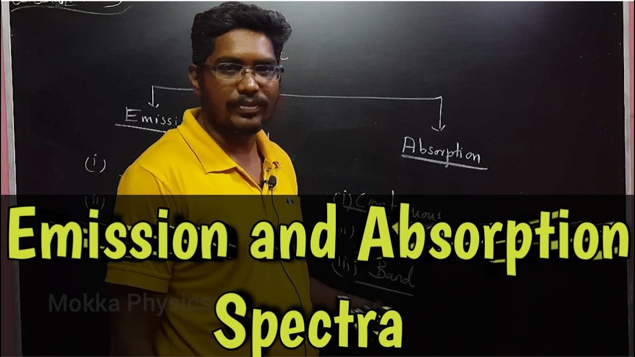 Emission and Absorption Spectra | Inbaraj Sir - YouTube