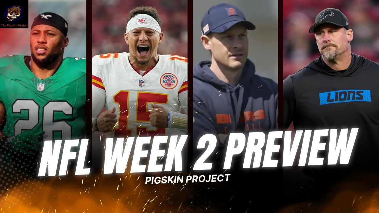 2025 NFL Week 2 Preview Show | Pigskin Project - YouTube