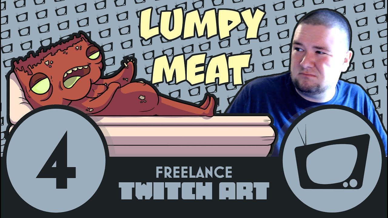 Design Twitch Panels and Banners For Lumpy Meat -FINAL- - YouTube