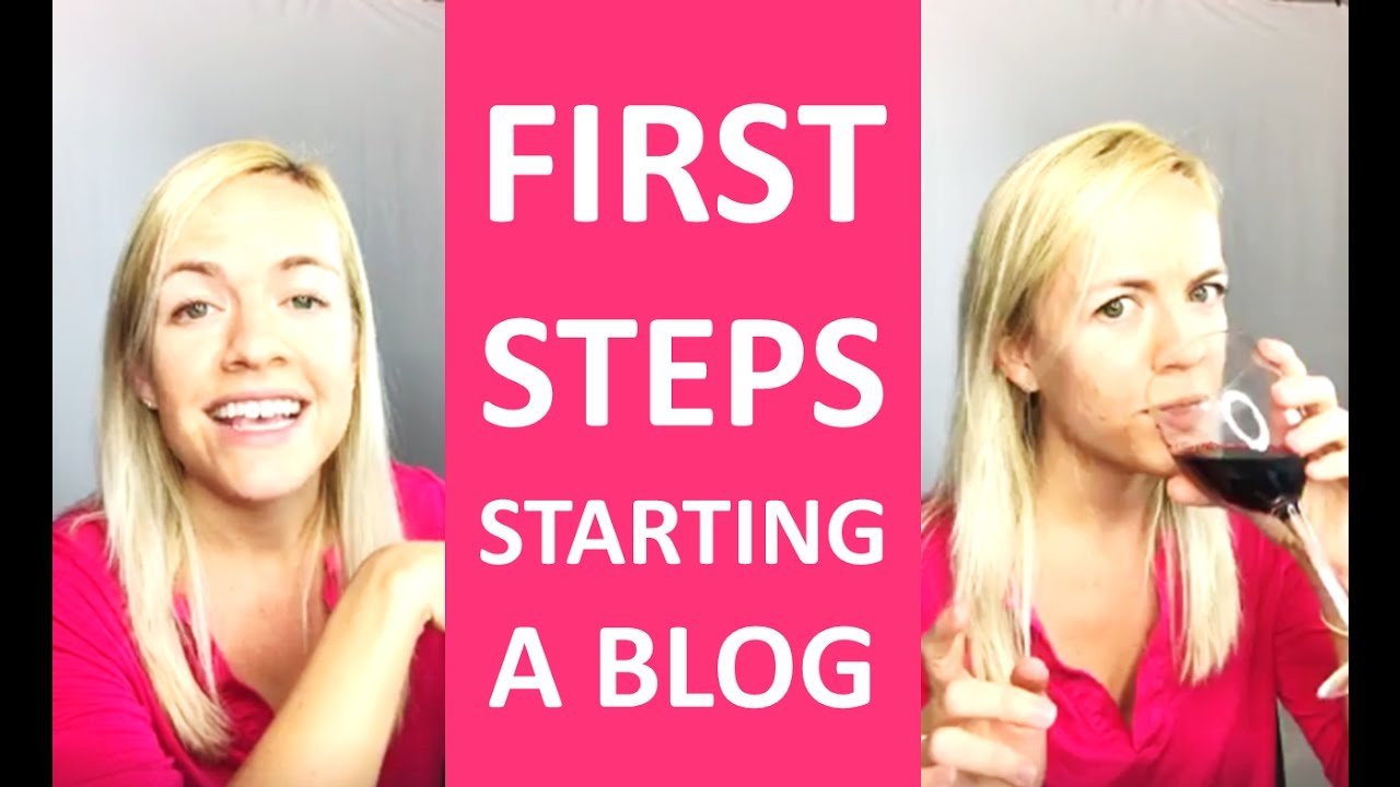 First Steps to Starting a Blog - YouTube
