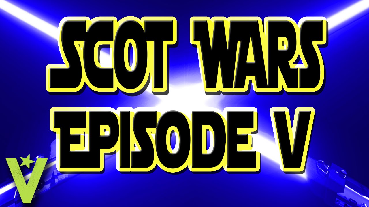 SCOTTISH STAR WARS V [YTP] - YouTube