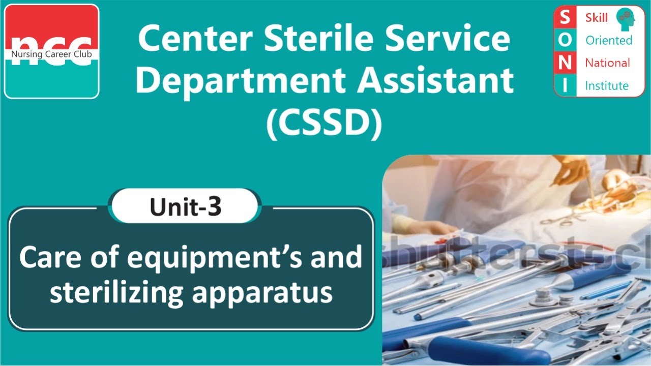 CSSD 3 - Care of equipment's and sterilizing apparatus - YouTube