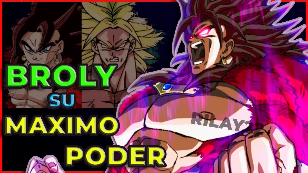 El MAXIMO PODER de BROLY | ORIGEN y TRANSFORMACIONES | DragonBall Z ...