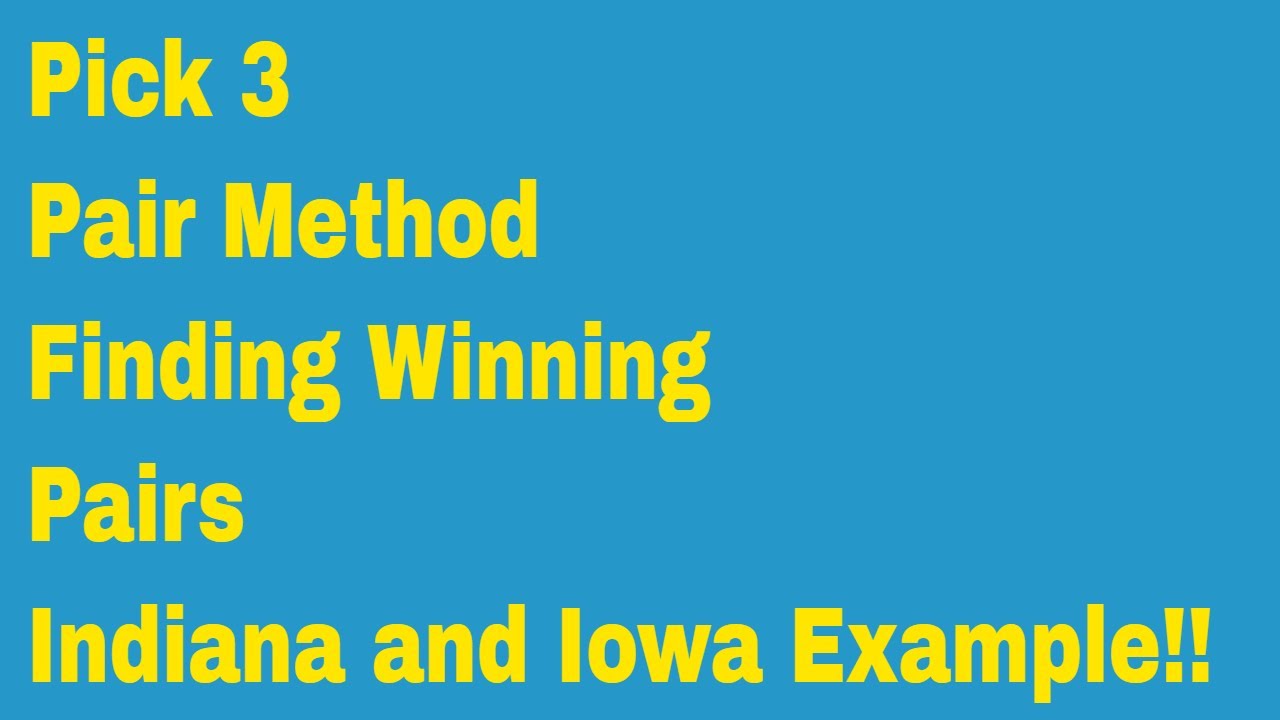 Finding winning pairs to play using the pick 3 pair method-Indiana and ...