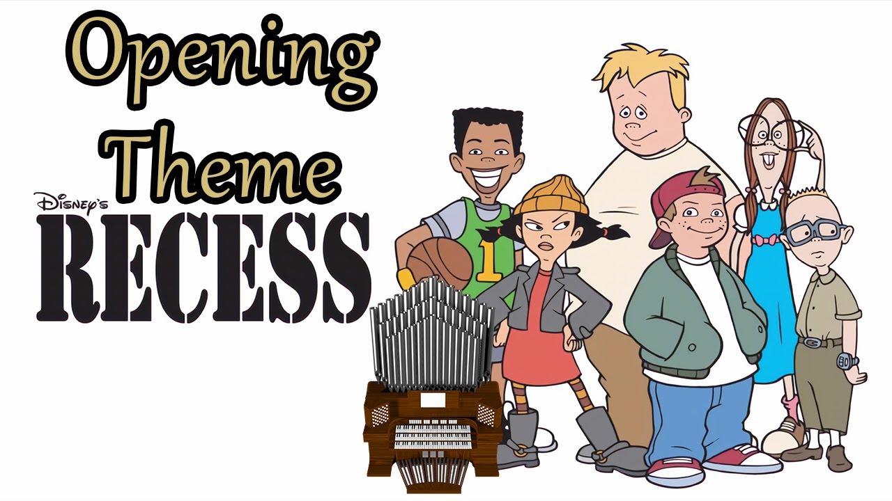Opening Theme (Disney's Recess) Organ Cover - YouTube