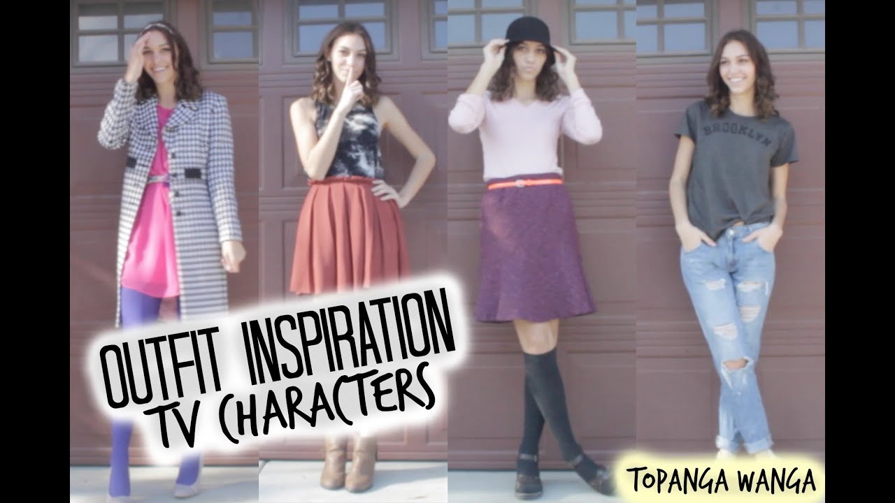 Outfit Inspiration: Favorite TV Characters! - YouTube