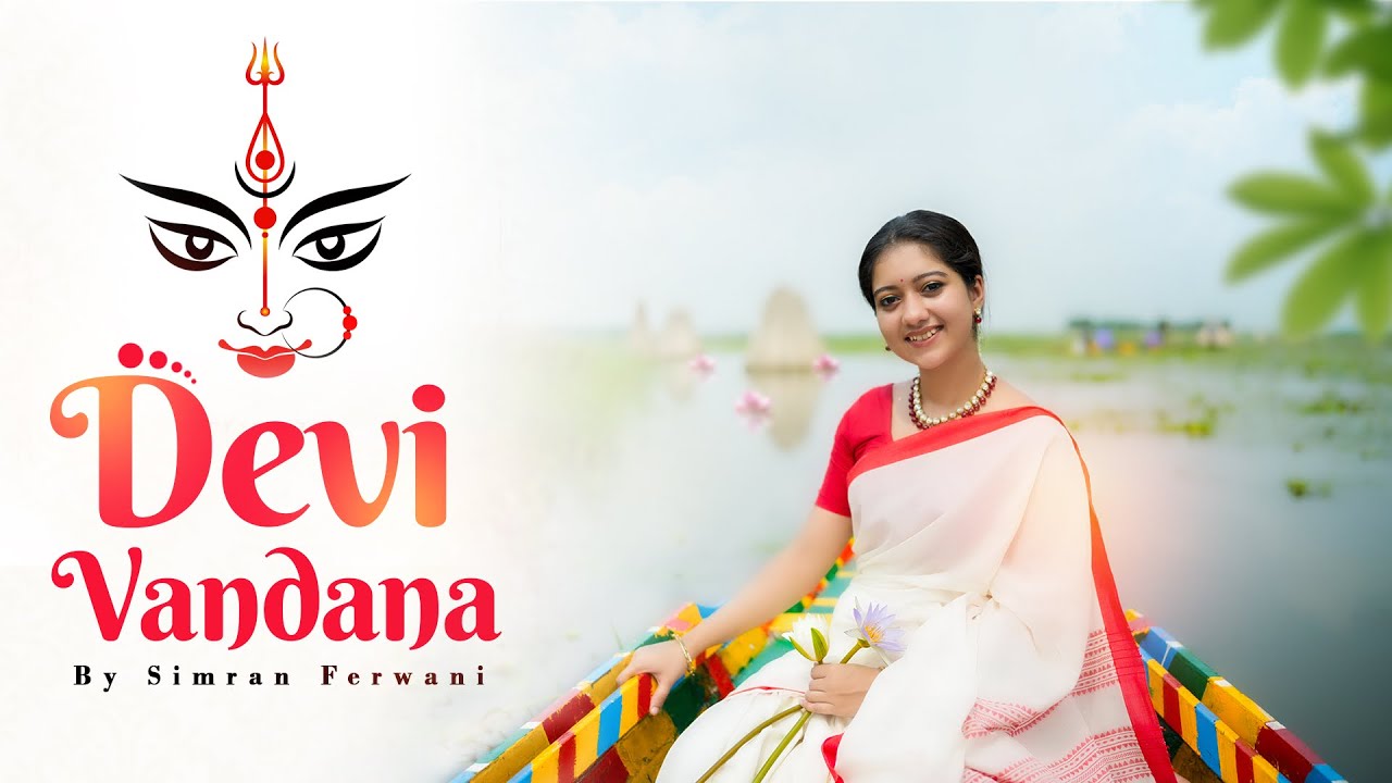 Devi Vandana | Official Music Video | Simran Ferwani - YouTube