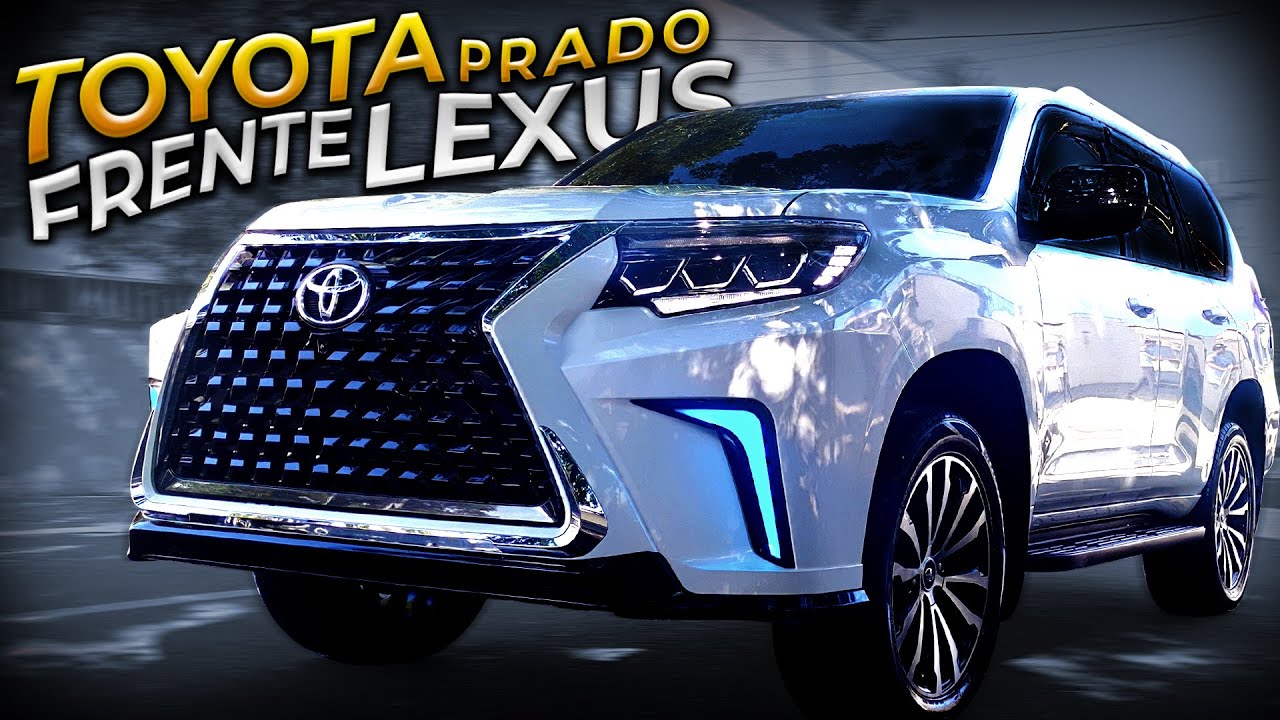 TRANSFORMACION TOYOTA PRADO 2021 CON FRENTE TIPO LEXUS!!! - YouTube