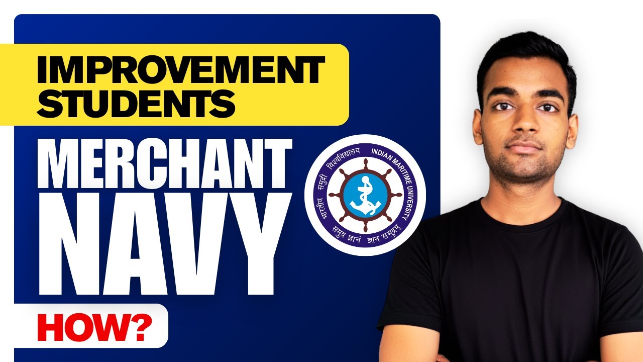 Can Improvement Students Join Merchant Navy? by Jishnu Sir | Budding ...